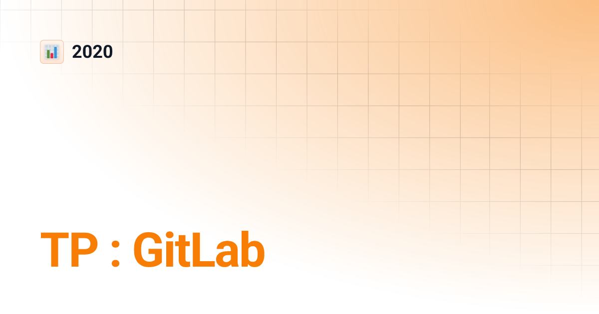 TP : GitLab | 2020